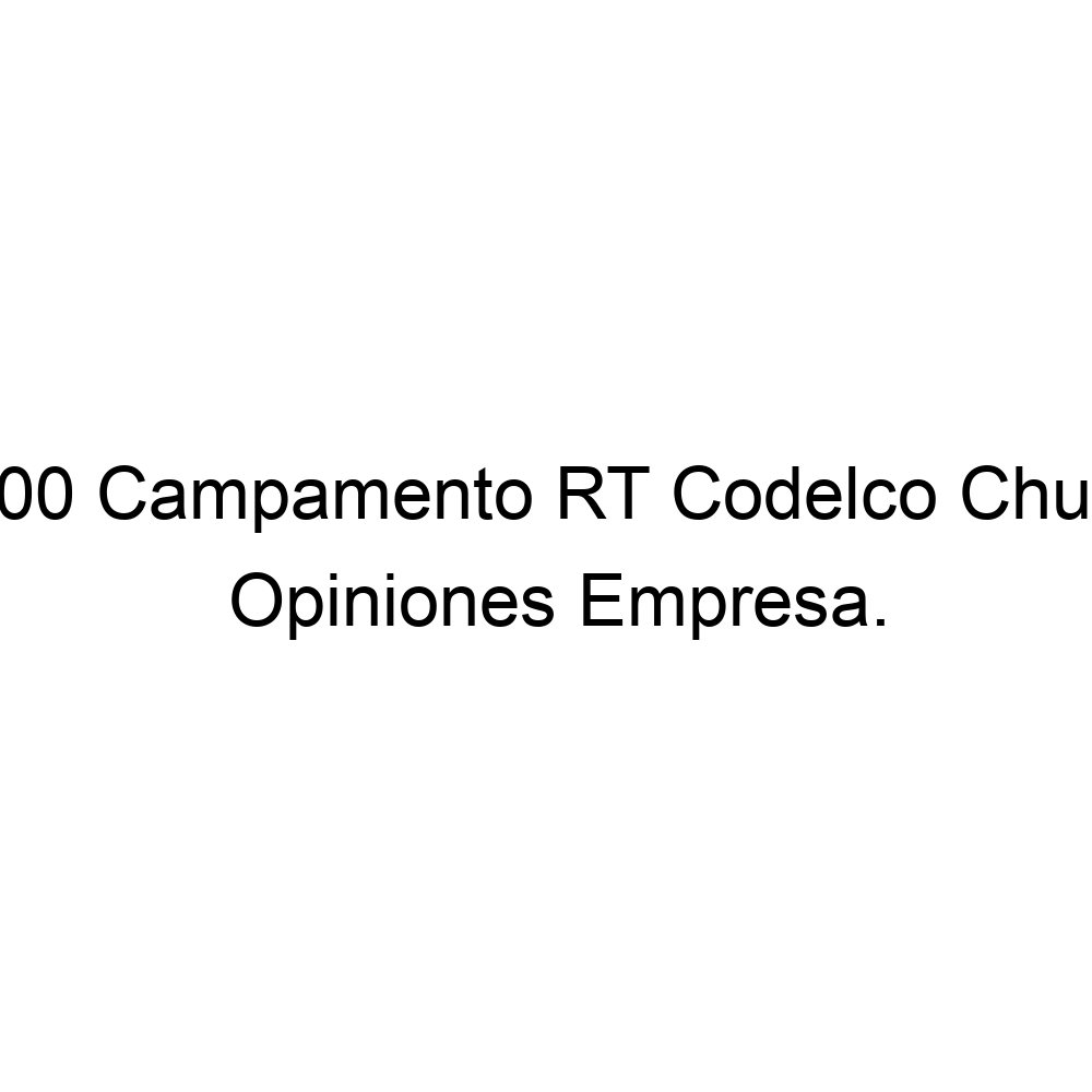 Opiniones Casino 4500 Campamento RT Codelco Chuquicamata,