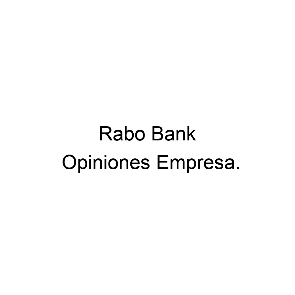 Opiniones Rabo Bank,