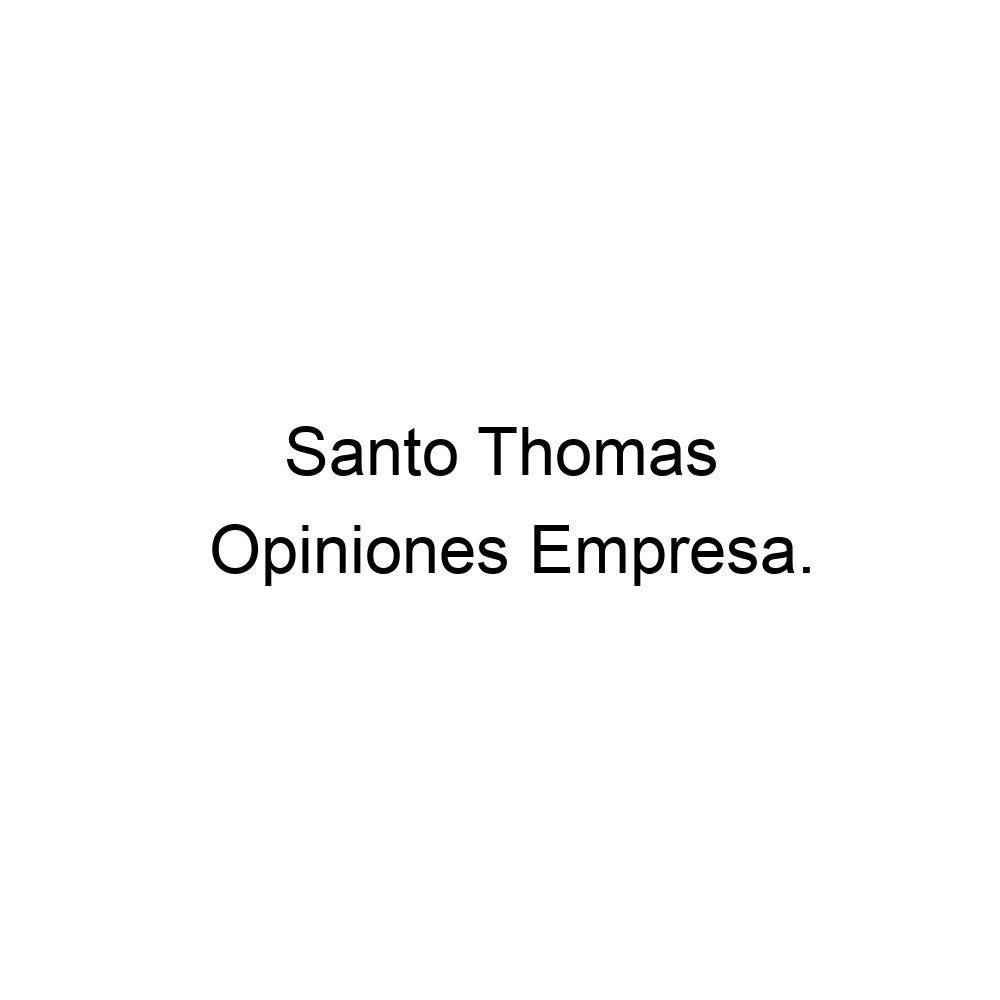 Opiniones Santo Thomas,