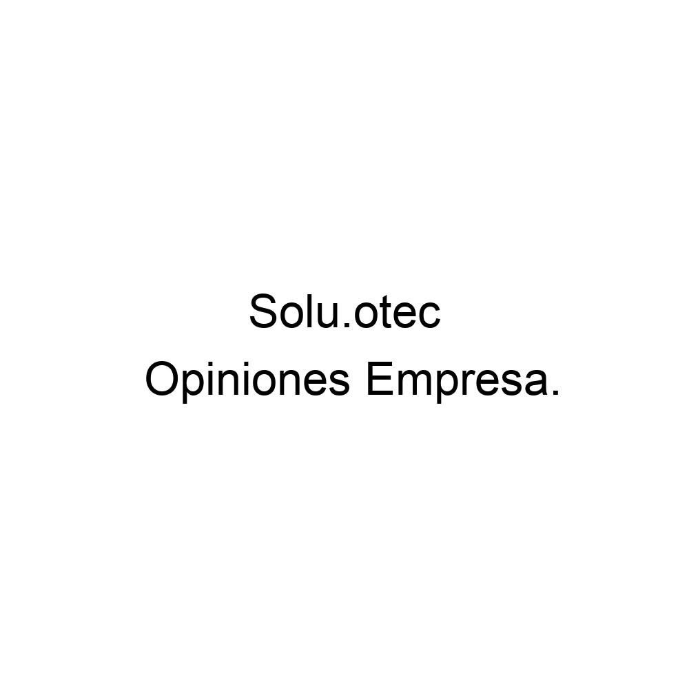 Opiniones Solu.otec,